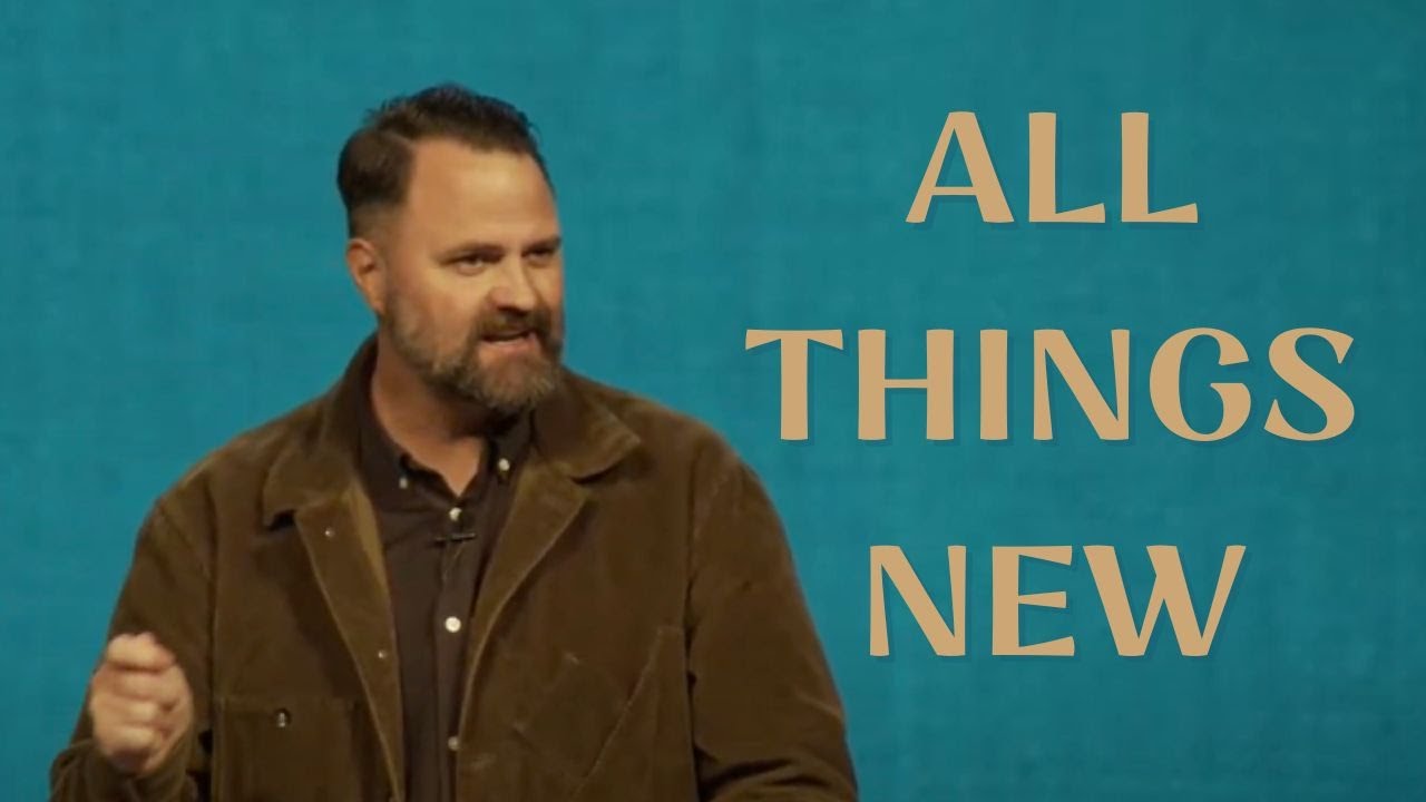 All Things New | Pastor Tim Inman | Harbor Light Church - YouTube