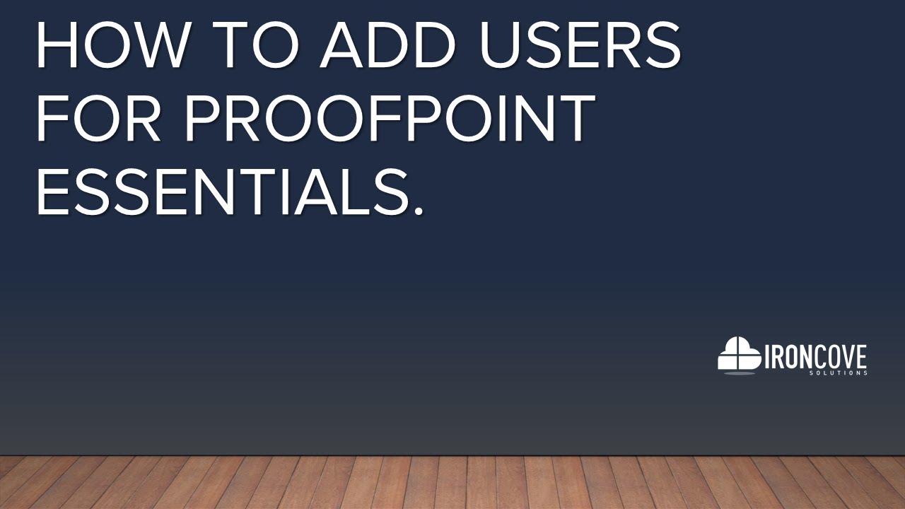 Video 2 How to add users for ProofPoint Essentials. Call today (888) 959-2825 - YouTube