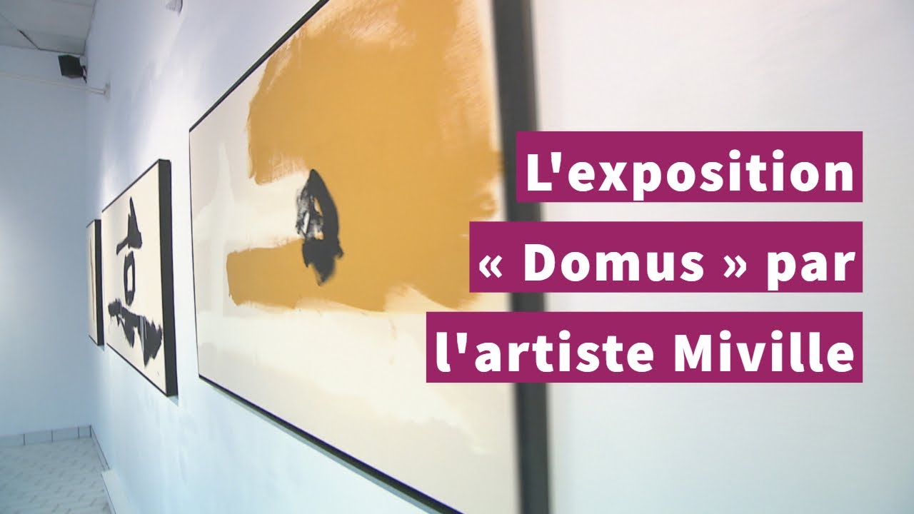 L'exposition « Domus » par l'artiste Miville - YouTube