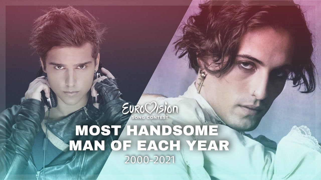 The Most HANDSOME Artist of Each Year (2000-2021) | EUROVISION SONG ...