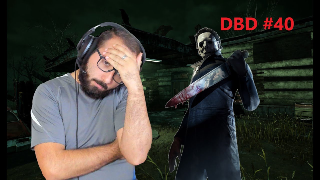 CE MYERS À TROP MAL JOUER | BEST OF DBD #40 | (Dead by Daylight) GAMEPLAY FR - YouTube