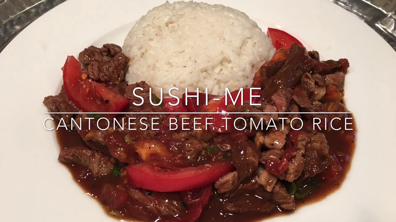 Cantonese Beef Tomato & Rice - YouTube