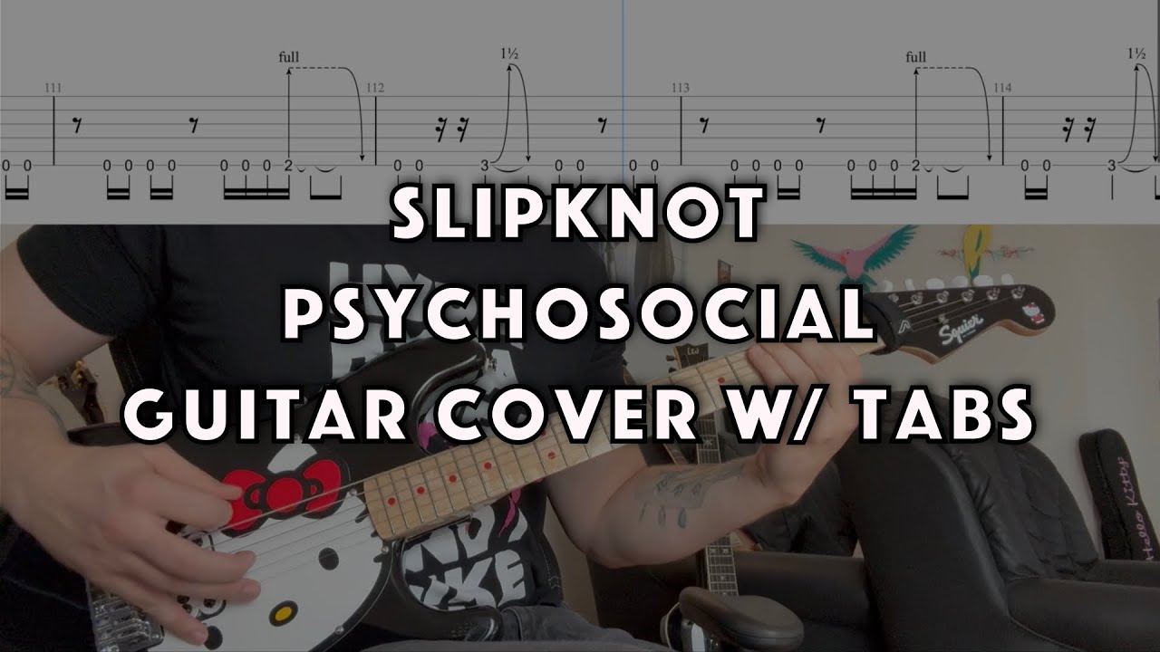 Slipknot - Psychosocial - Guitar Cover w/Tabs (incl. Solo) - YouTube