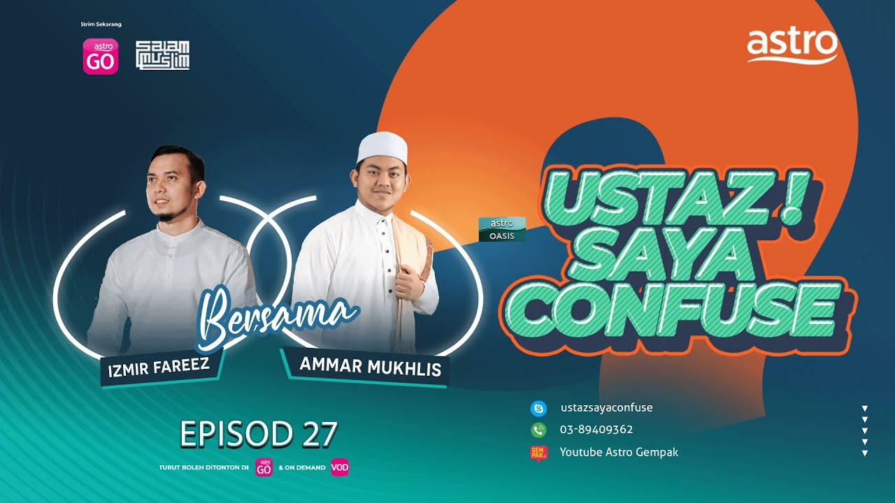 [LIVE] USTAZ! SAYA CONFUSE - EP27 - YouTube