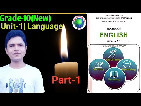 Grade-10(English)|Myanmar New Curriculum|Unit-1_Language|Part-1 - YouTube
