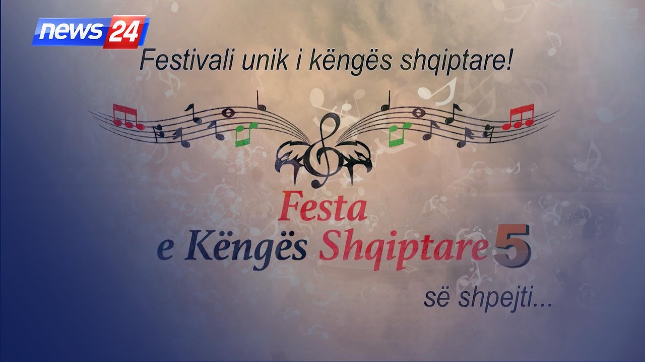 Festivali "Festa e Këngës shqiptare" në edicionin e pestë. Ekskluzive e ...