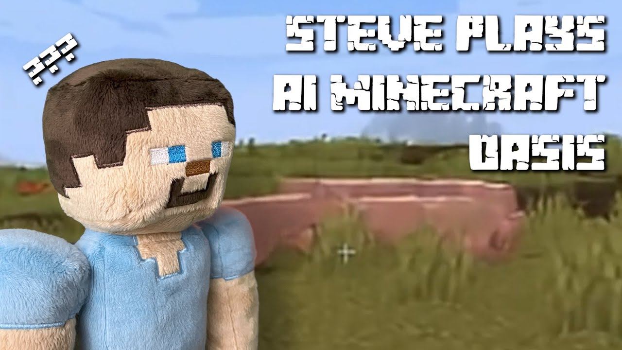 Steve Plays AI Minecraft Oasis - YouTube