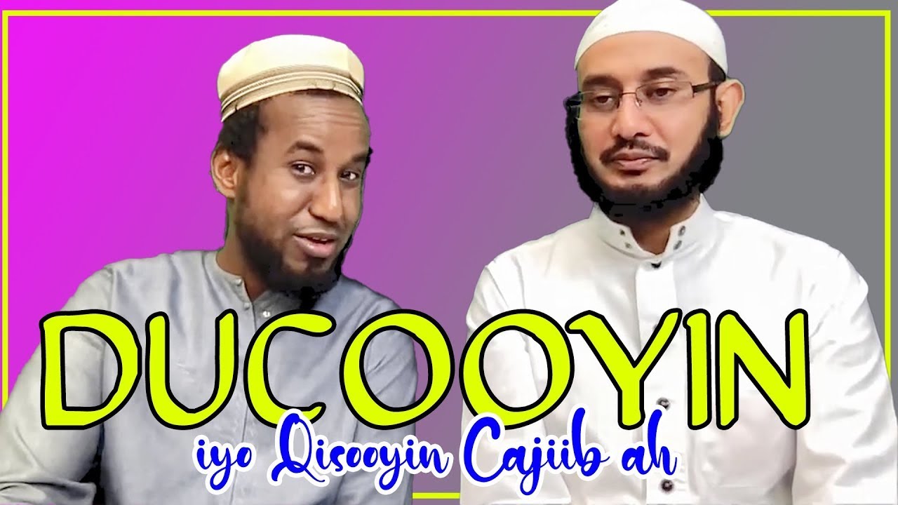 DUCOOYIN QIIMO BADAN IYO QISOOYIN CAJIIB AH || Dr Ahmed Al Yamaani Iyo ...