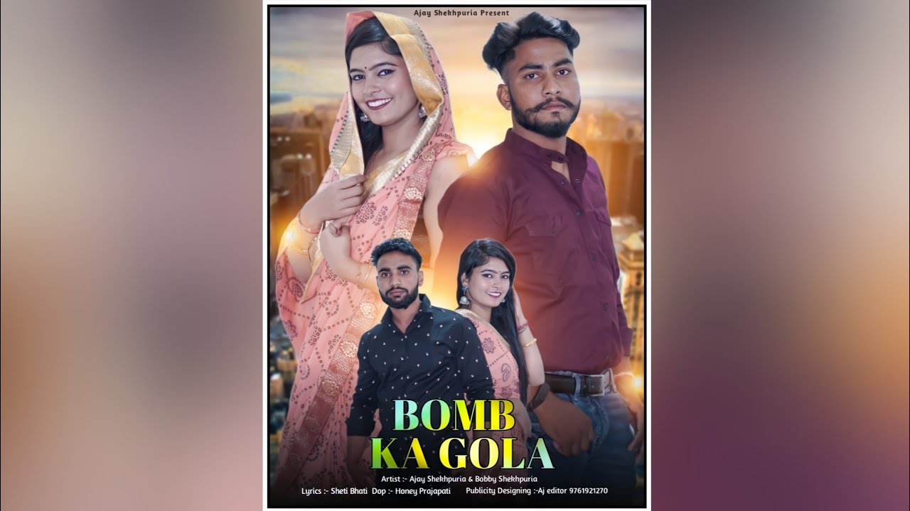 New Latest Harvanvi Song || Bomb ka Gola || Ajay Shekhpuria & Bobby ...