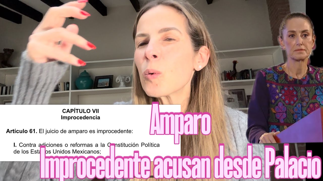 El galimatías del amparo. Redición del famoso desafuero. Laberinto, trampa y posverdades - YouTube
