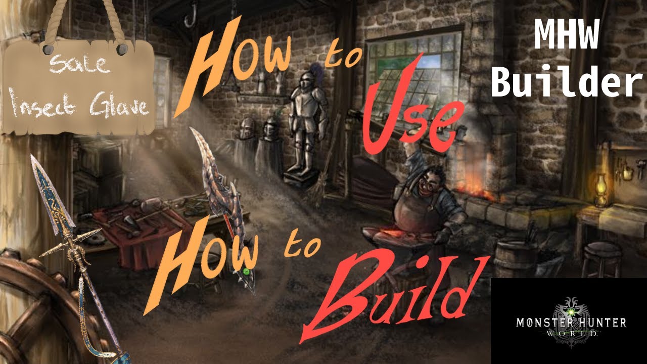 Insect Glaive MHW (How to use/How to build) - YouTube