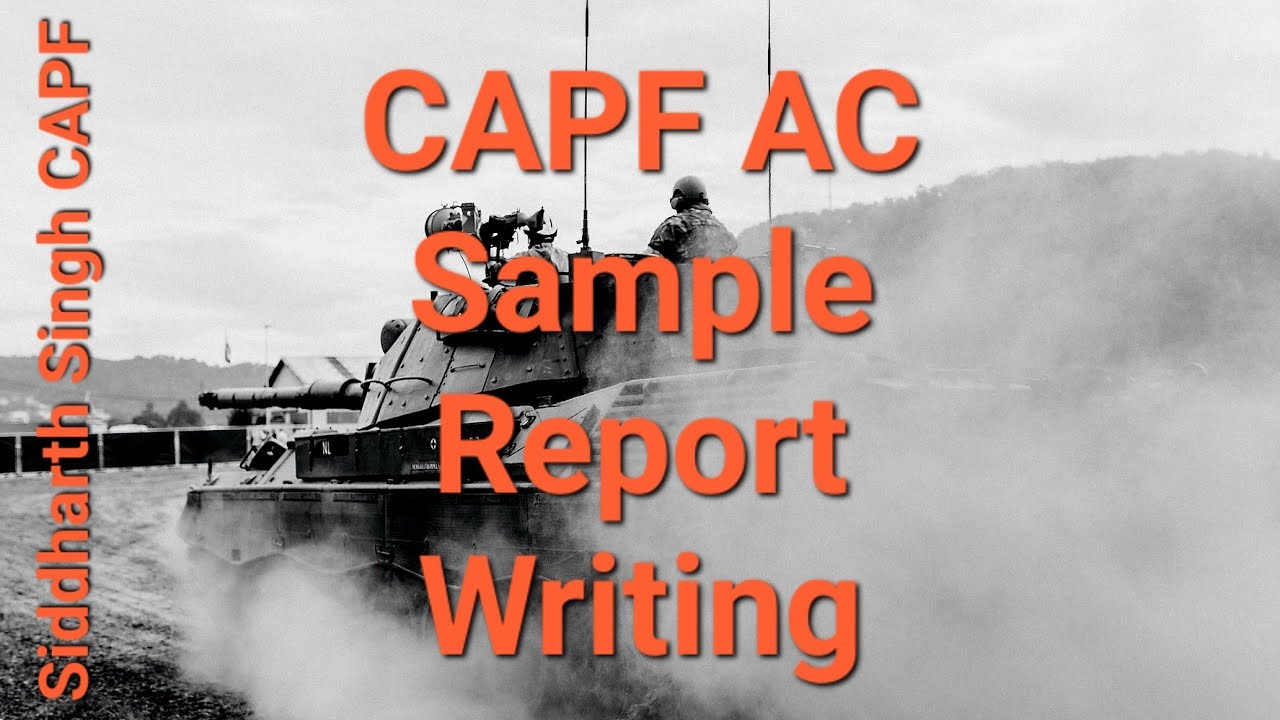 CAPF AC Sample Report Writing Guide by Siddharth Singh CAPF - YouTube