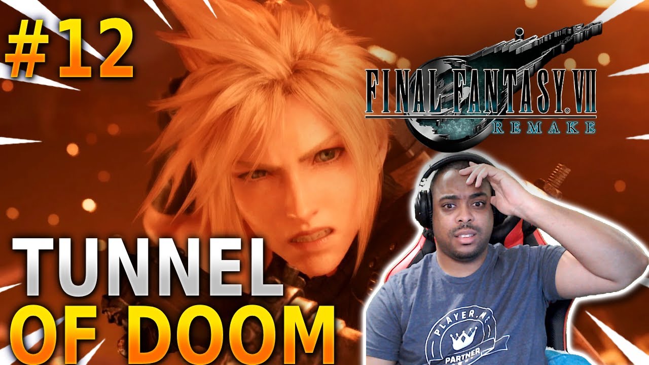 The Tunnel of DOOM! | Final Fantasy Remake - Part 12 - YouTube