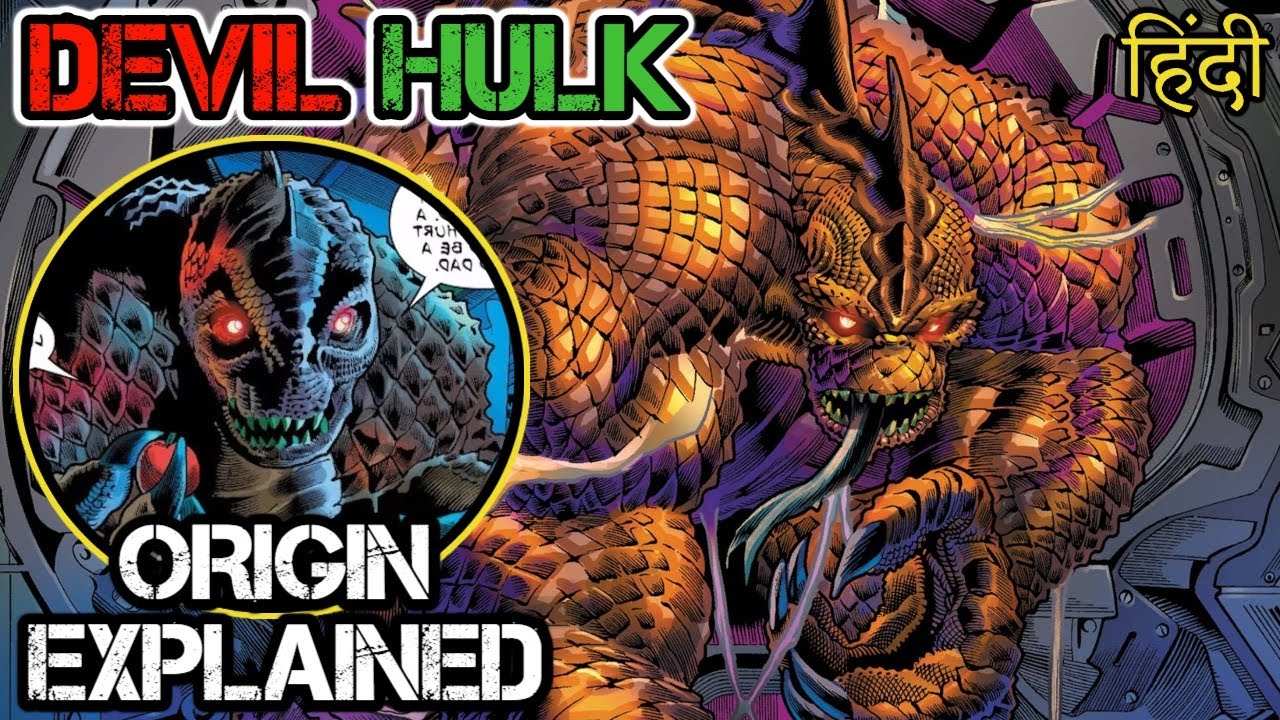Devil Hulk (Marvel) Backstory Explained In Hindi | Monstrous Reptilian ...
