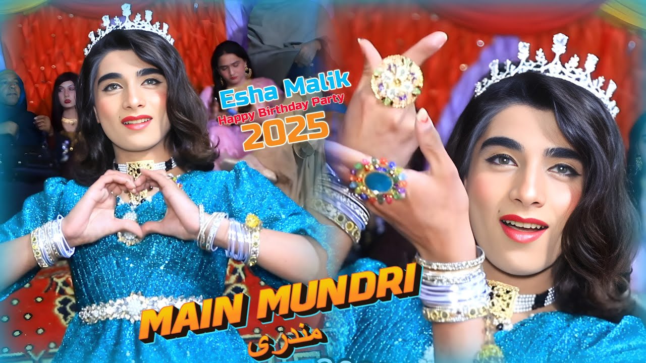Main Mundri Tu Nag Maya | Happy Birthday Part 2025 | Esha Malik ...
