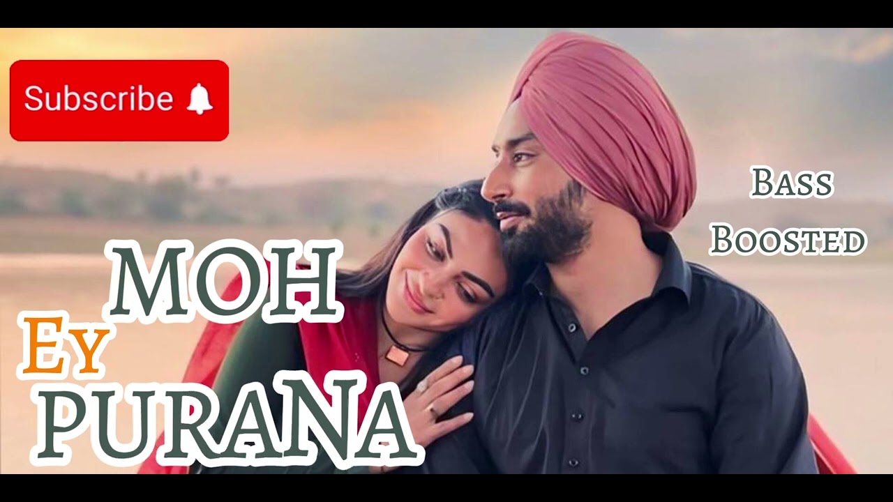 Moh Ey Purana-Bass Boosted-Song by Beat Minister and Satinder Sartaaj ...