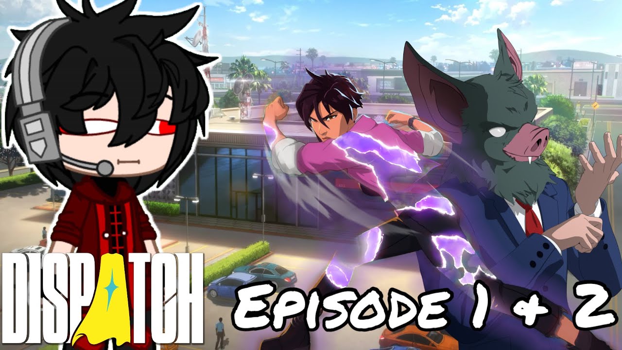 Derp Plays Dispatch! (Episode 1 & 2) - YouTube