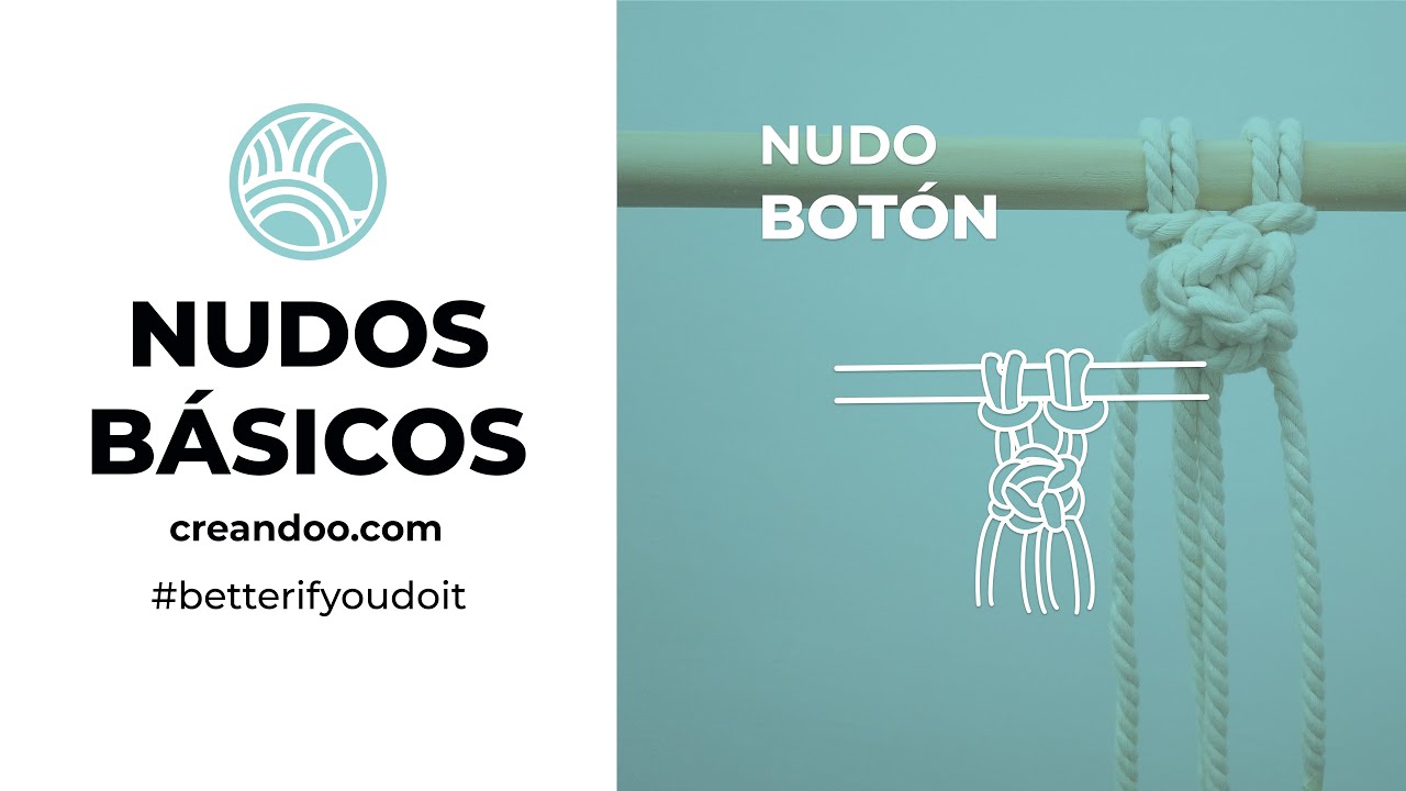 TUTORIAL. Cómo hacer un NUDO BOTÓN paso a paso de la forma más fácil ...