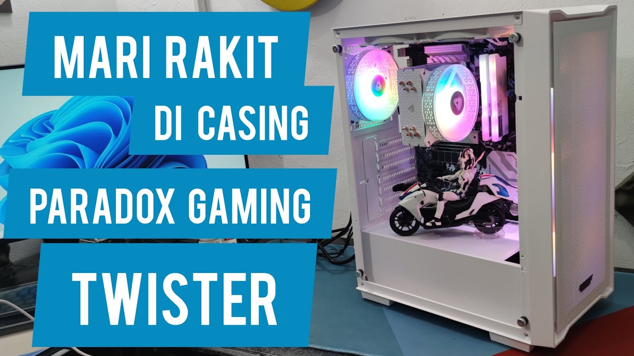#RakitPC Cuy Eps153 - Paradox Gaming Twister & Neptune 700w - YouTube