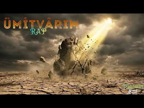 Ümitvarım - Rap | Tevessüm Ezgi