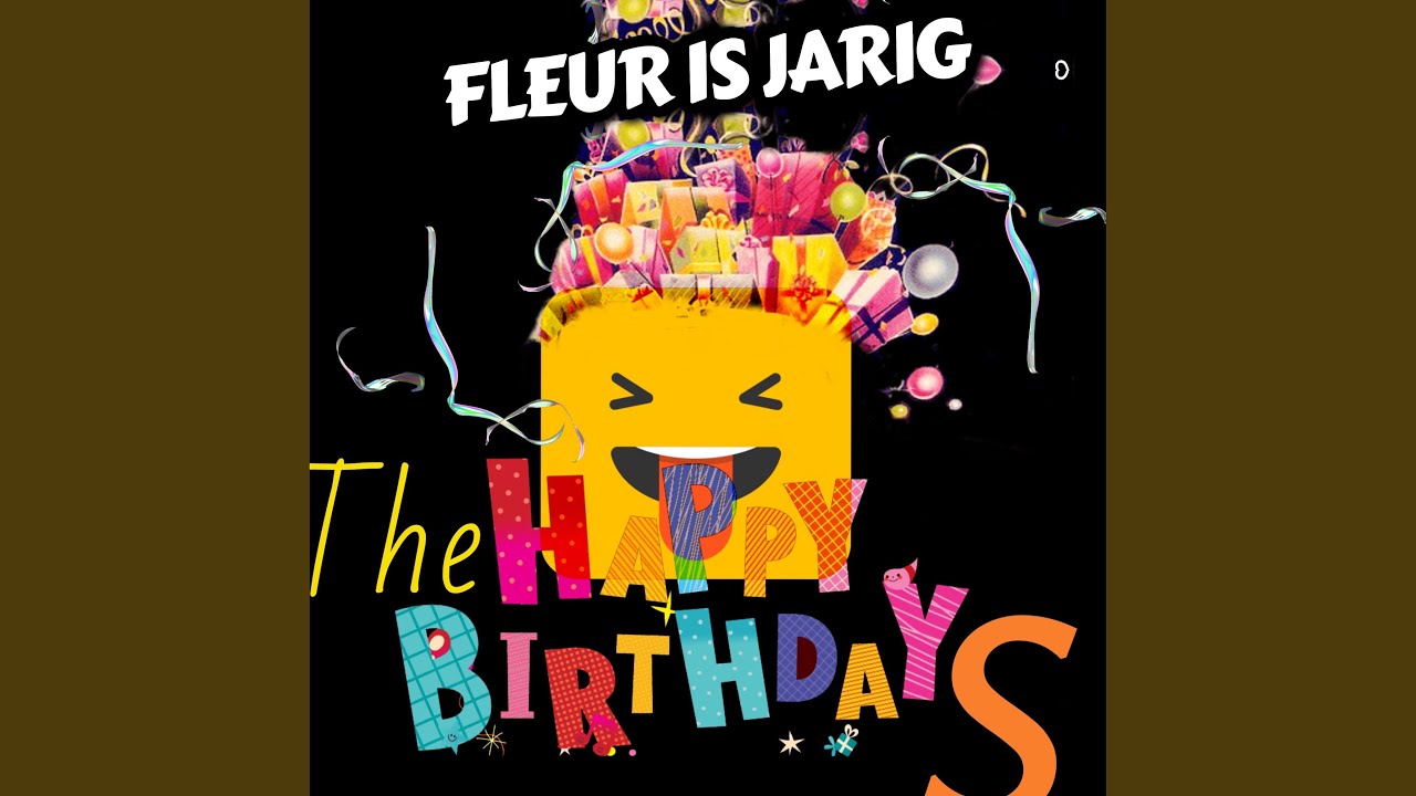 Fleur Is Jarig - YouTube