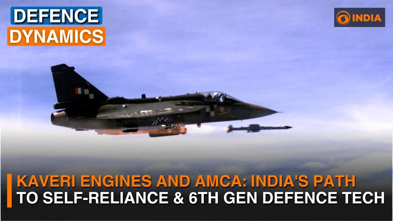 Kaveri Engines and AMCA: India's Path To Self-Reliance & 6th Gen ...