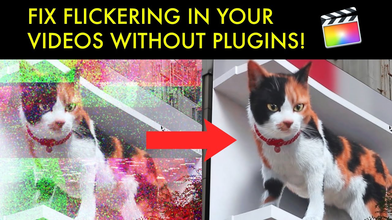Fix VIDEO FLICKER without plugins in Final Cut Pro! (2021 VERY EASY ...