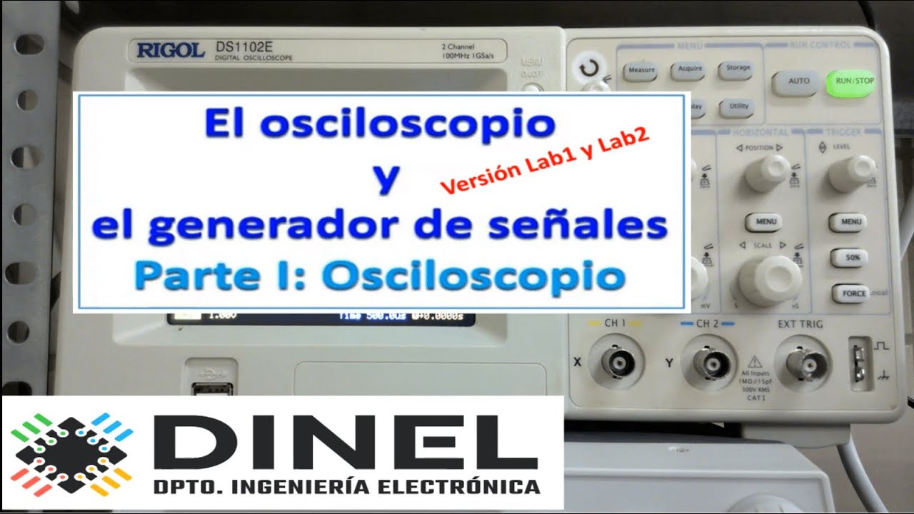 Descripción y uso básico del osciloscopio RIGOL DS1102E - YouTube