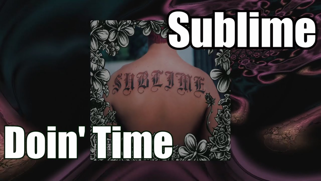 Sublime - Doin' Time - YouTube