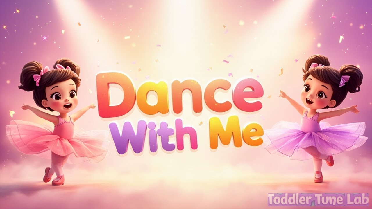 Dance With Me – Toddler Ballet Moves 🩰 | Gentle & Interactive Dance ...