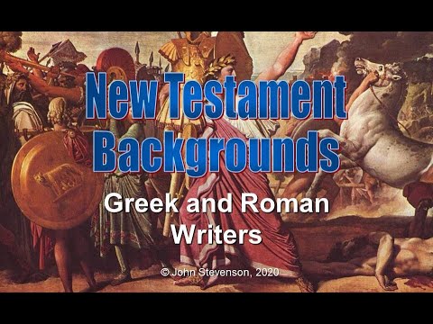 New Testament Backgrounds: Greek and Roman Writers - YouTube