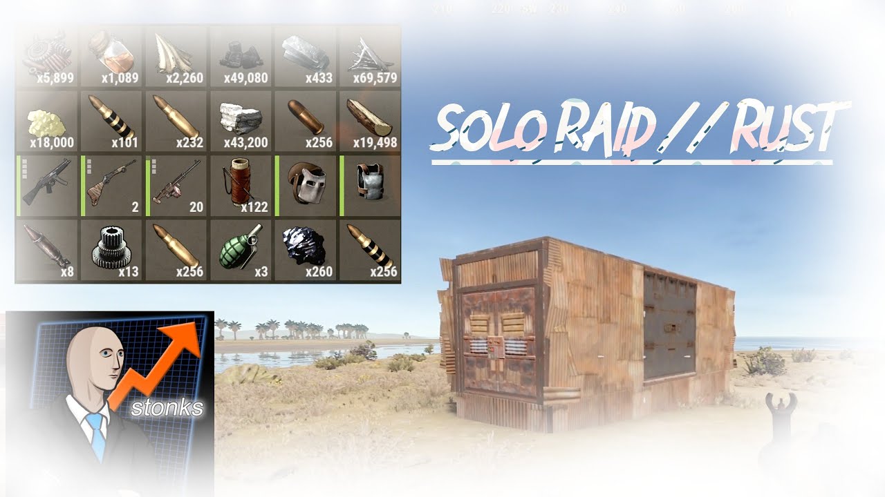 SOLO RUST RAID // PROFIT?! - YouTube