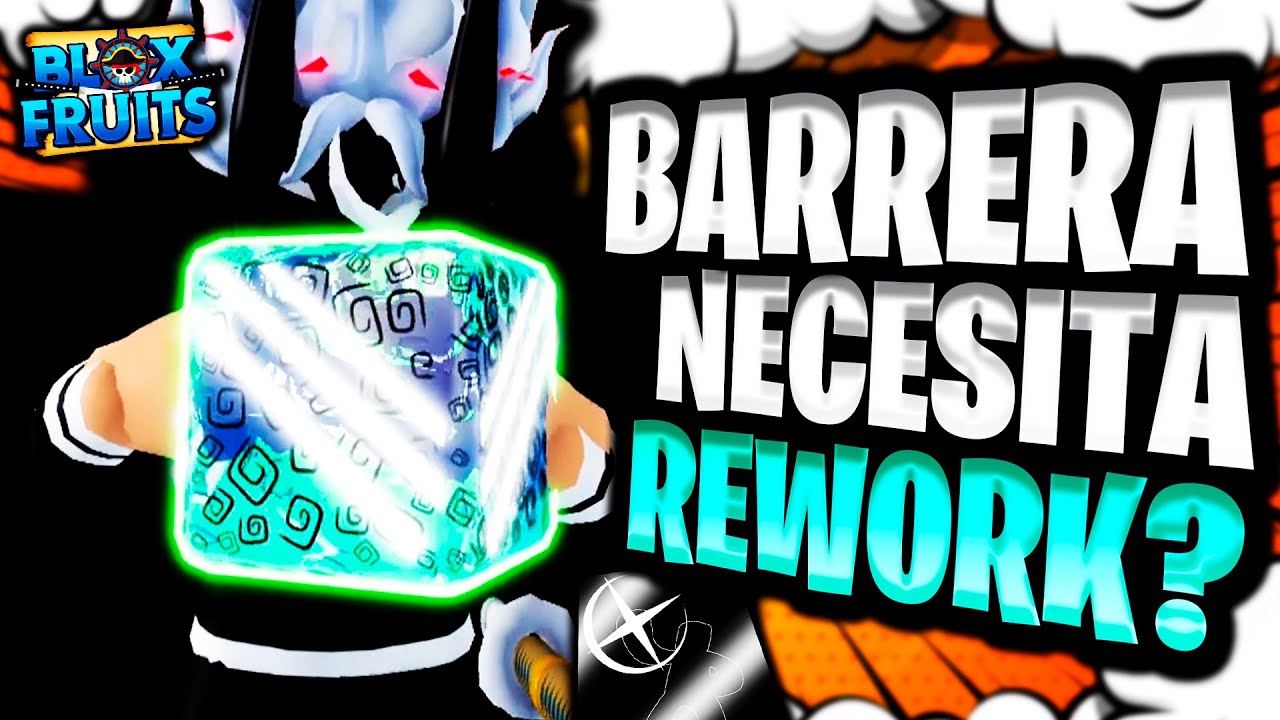 LA FRUTA BARRERA DEBE RECIBIR UN REWORK EN LA UPDATE 20 DE BLOX FRUITS ...