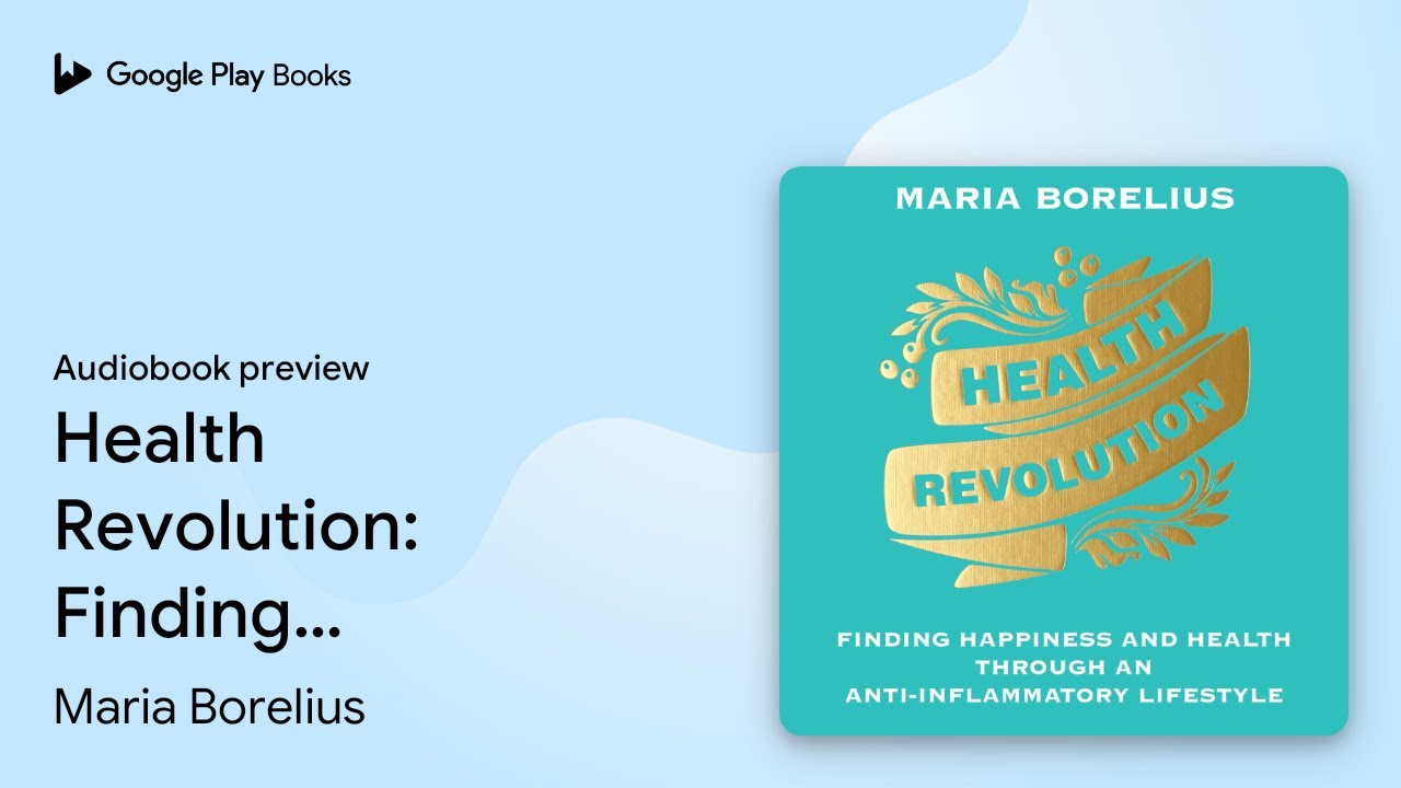 Health Revolution: Finding Happiness and Health… by Maria Borelius ...