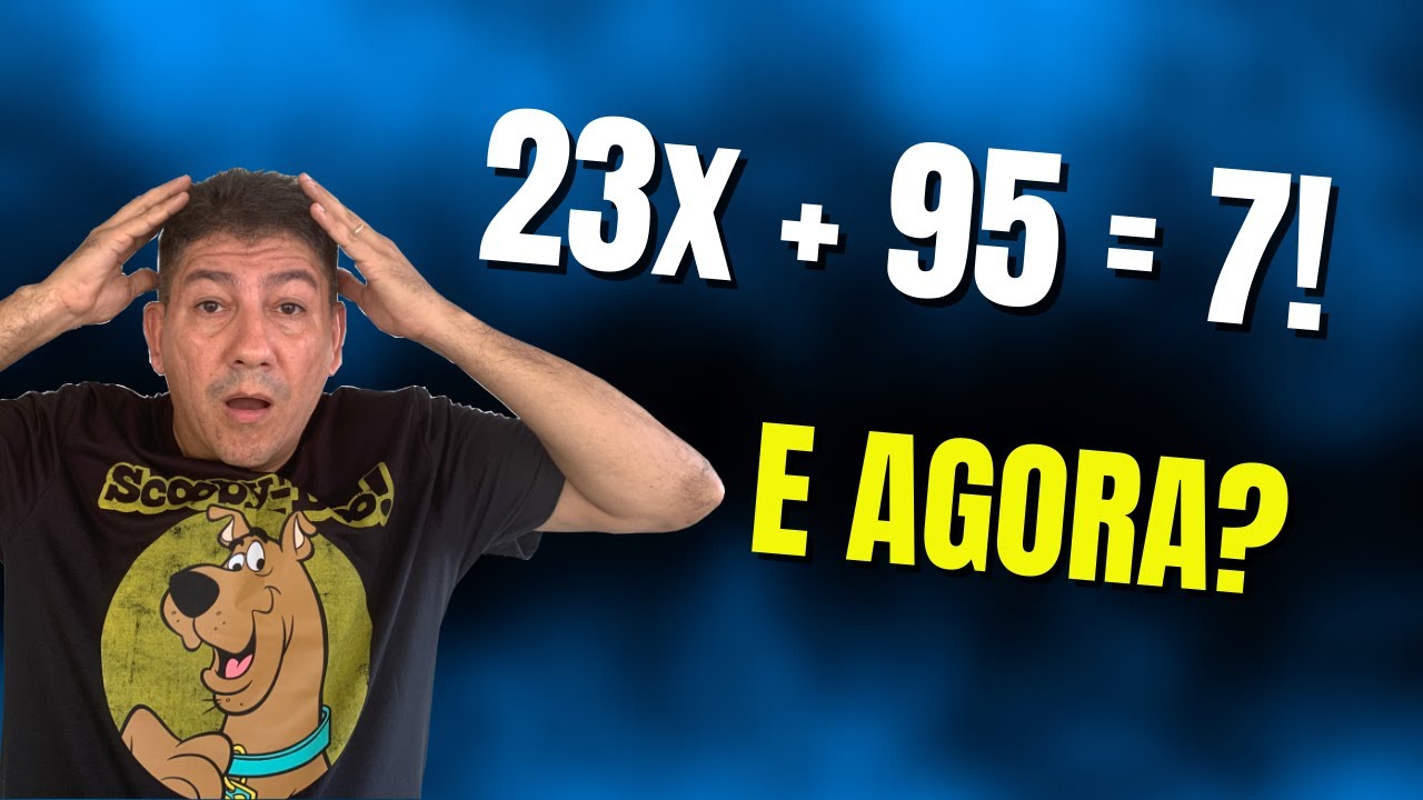 23x + 95 = 7! EQUAÇÃO DO 1º GRAU COM FATORIAL - Prof Robson Liers - YouTube