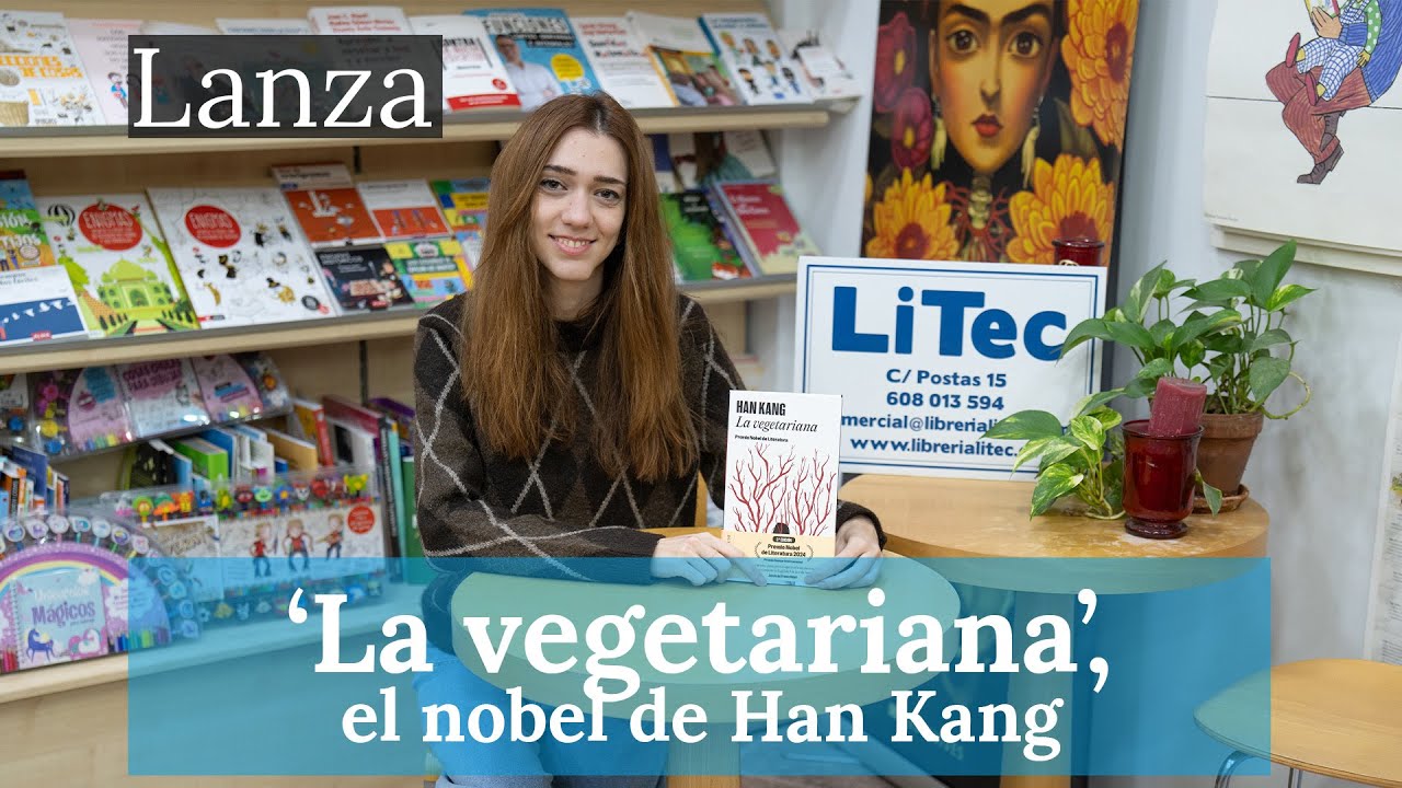 'La Vegetariana', el nobel de Han Kang - YouTube