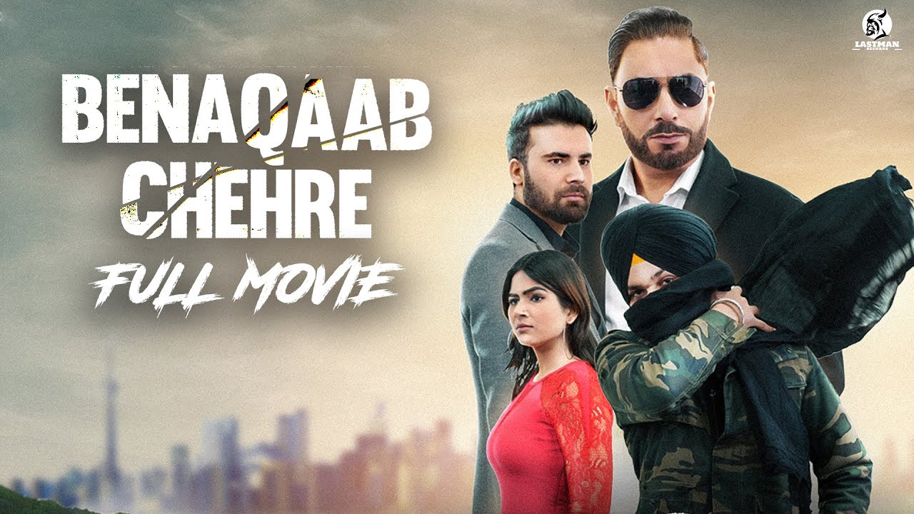 Benaqaab Chehre (Official) New Full Punjabi Movie 2023 | Latest Punjabi ...