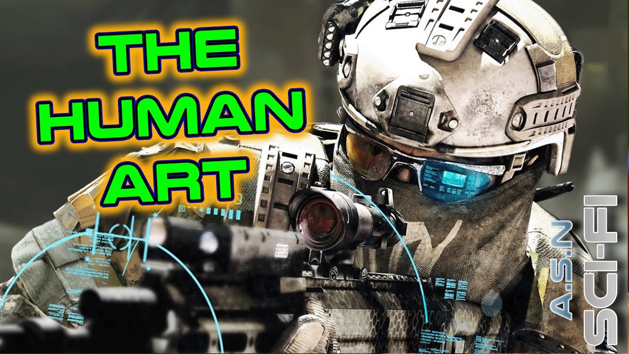 The Human Art | Best of r/HFY | 1892 | Humans are Space Orcs - YouTube