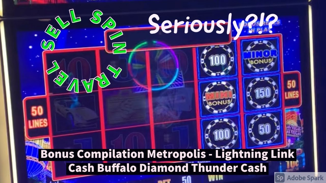 Slot Bonus Compilation Metropolis Lightning Link And Cash Buffalo ...