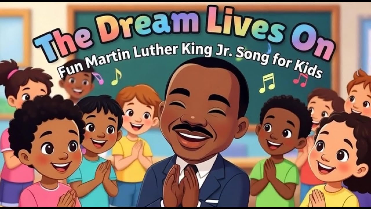 🌈 The Dream Lives On! ️ Fun MLK Song for Kids | Learn Love, Kindness ...