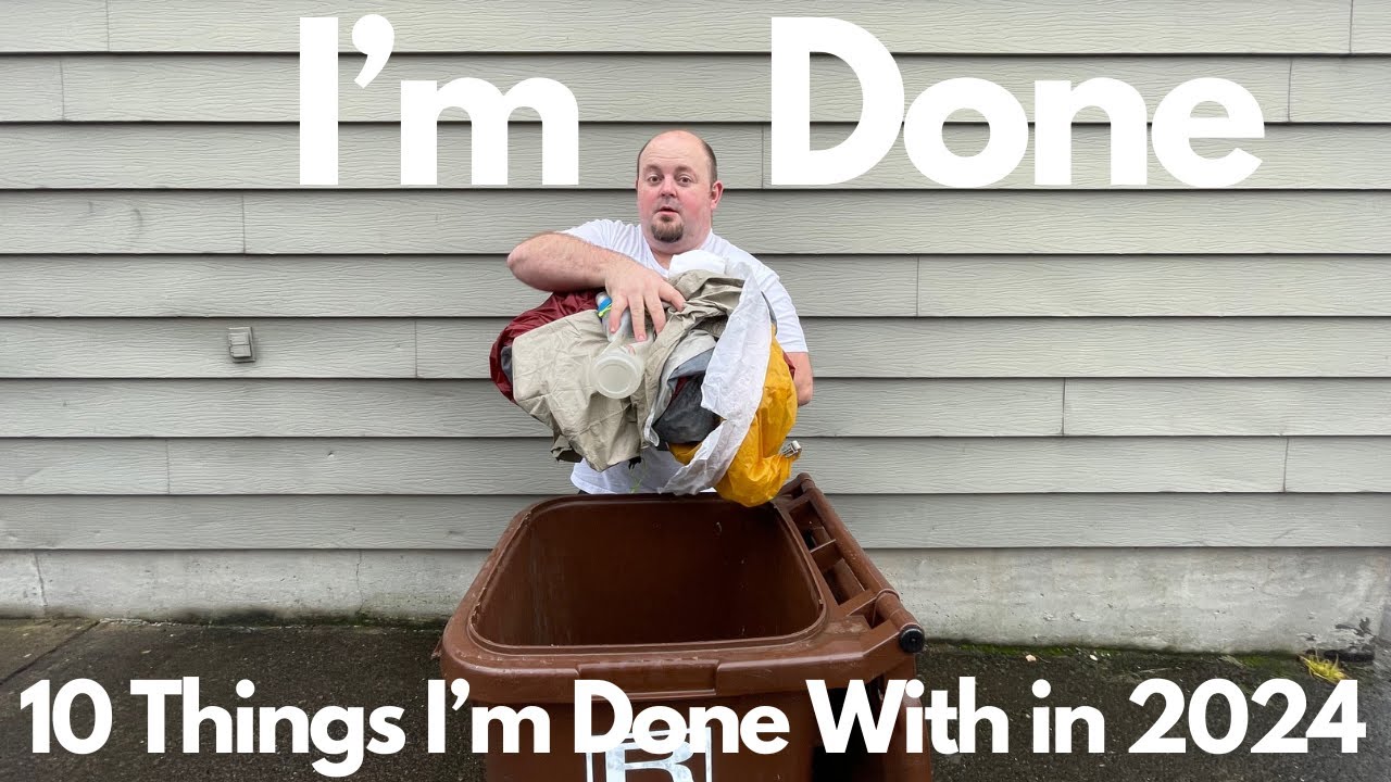 10 Things I'm Done With in 2024 - YouTube