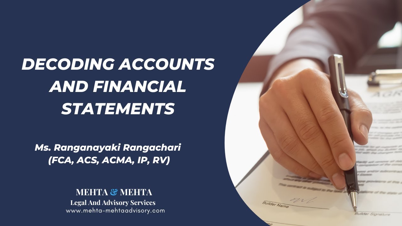 Decoding Accounts and Financial Statements | Webinar | Mehta & Mehta ...