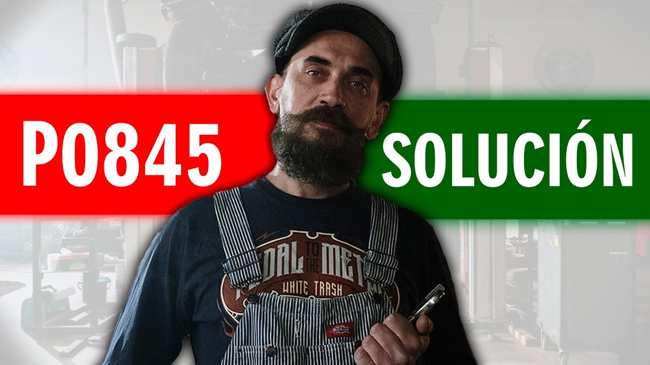 CÓDIGO P0845 🟢 Solucionado 🟢 Código Avería Sensor fluido transmisión Síntomas Causas Soluciones ...