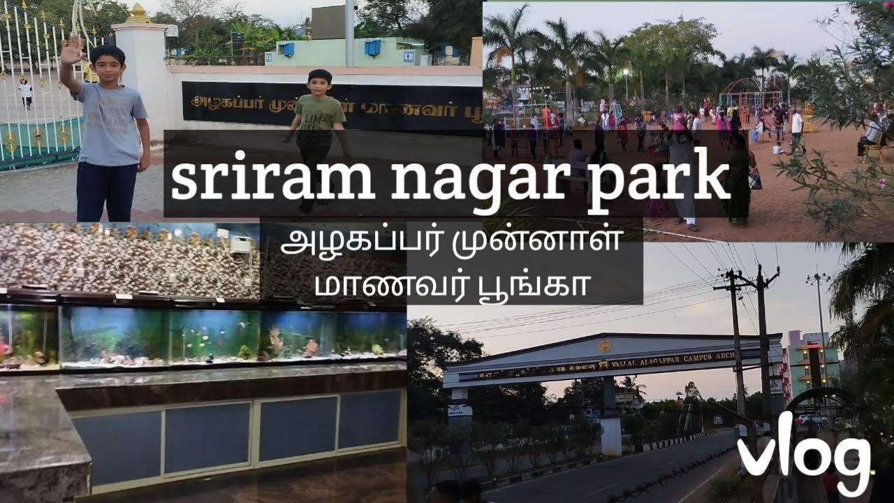 sriram nagar park in karaikudi😇||triple b kitchen #karai #karaikudi ...