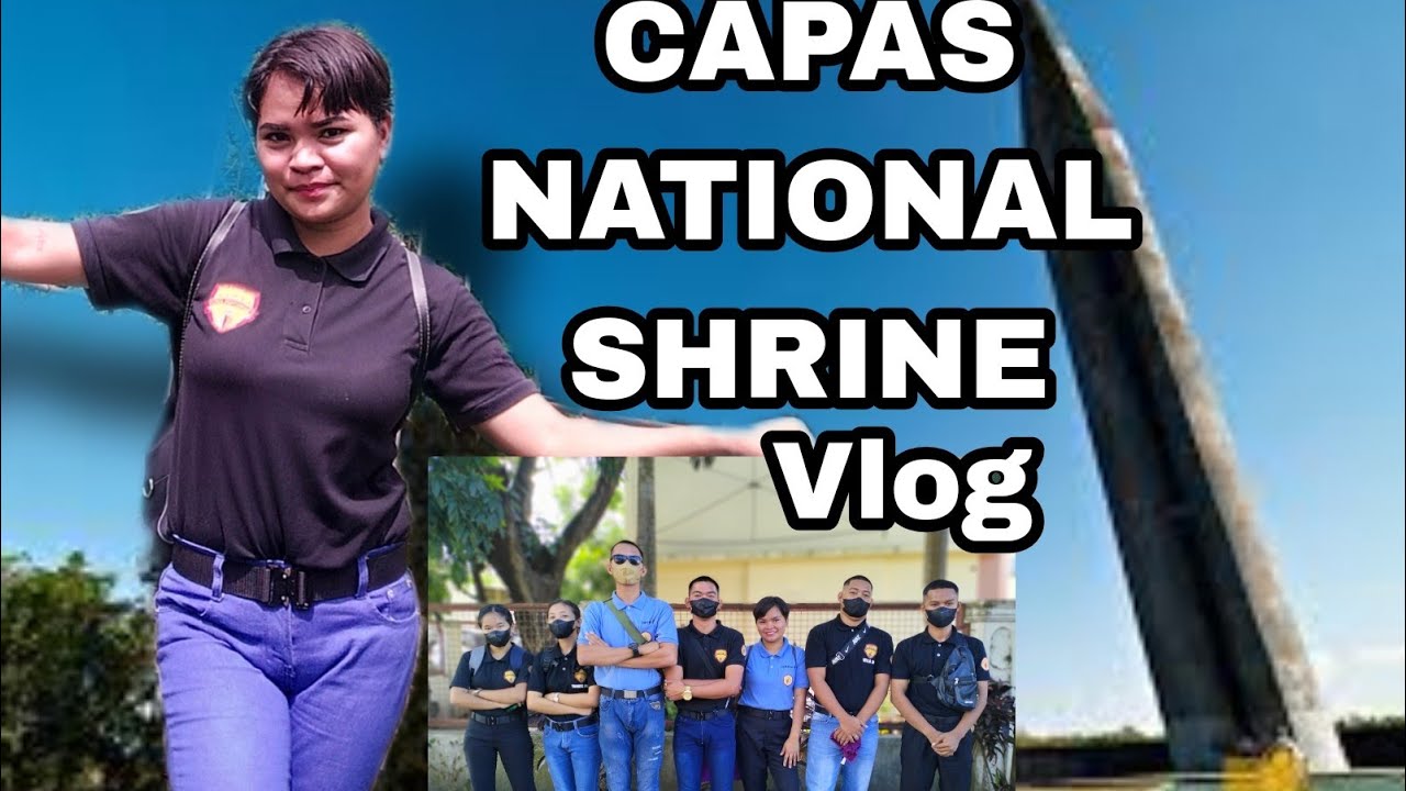 CAPAS NATIONAL SHRINE TARLAC (PHILIPPINES HISTORY) - YouTube