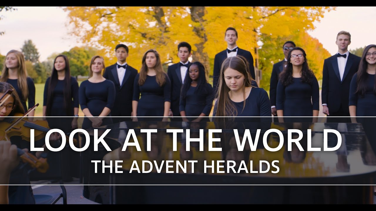 John Rutter - Look at the World (Cover) - The Advent Heralds - YouTube