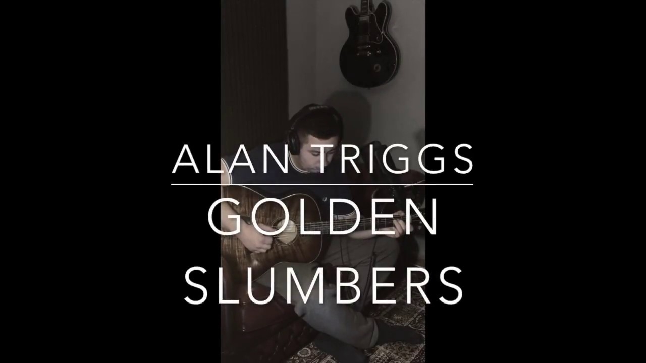 Golden Slumbers - The Beatles Cover - YouTube