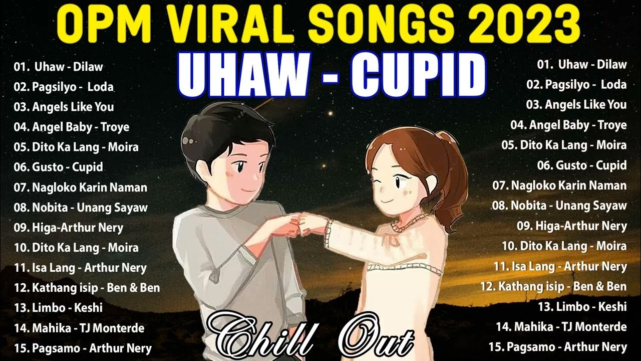 Top 1 OPM Songs 2023 - Cupid x Fifty Fifty , Uhaw, Pasilyo , Mundo New Tagalog Love Songs 2023 ...