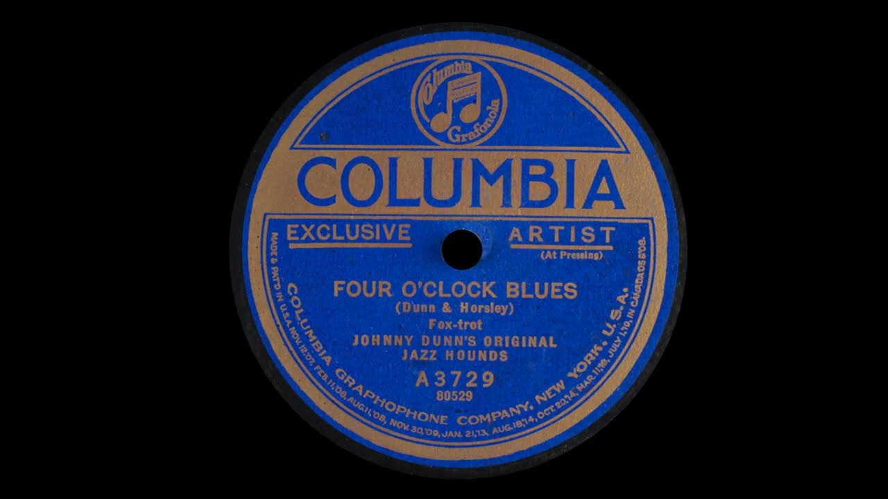 Johnny Dunn's Original Jazz Hounds [1922] - Four O'Clock Blues ...
