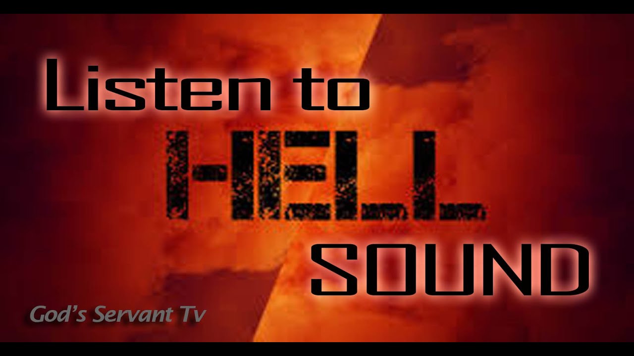 LISTEN TO HELL SOUNDS - YouTube